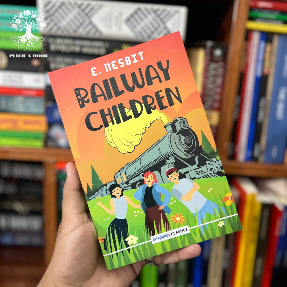 THE RAILWAY CHILDREN by E. Nesbit – Pluck a Book
