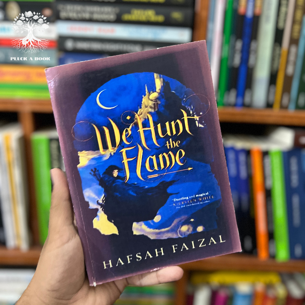 WE HUNT THE FLAME by Hafsah Faizal – Pluck a Book