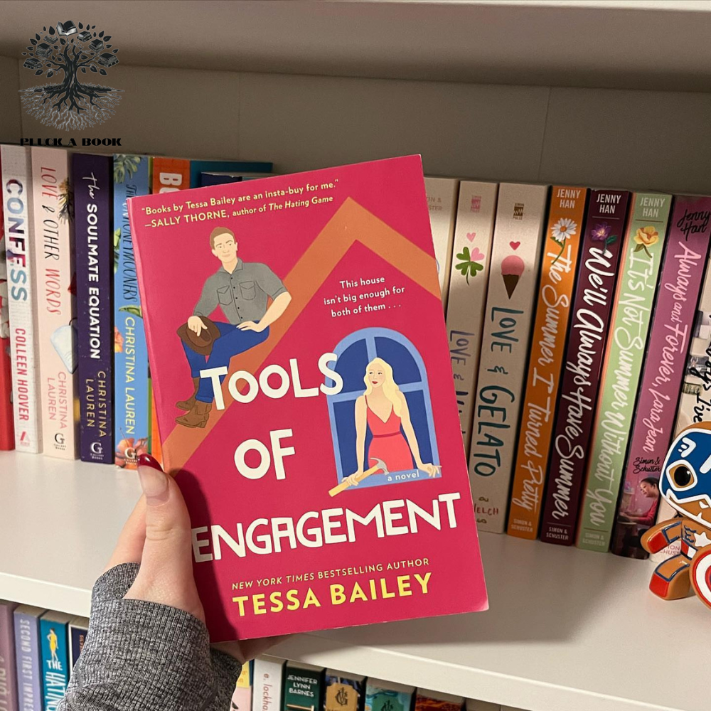TOOLS OF ENGAGEMENT by Tessa Bailey – Pluck a Book