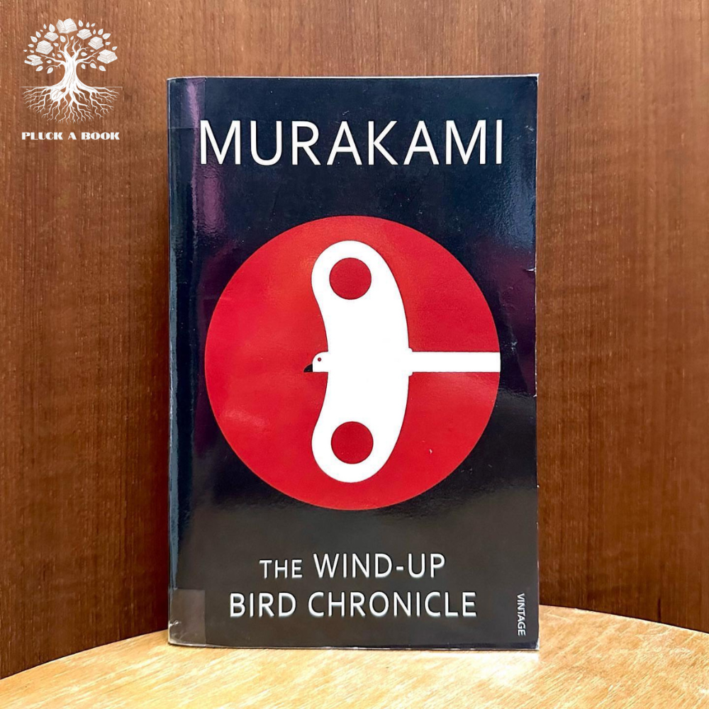 THE WIND-UP BIRD CHRONICLE by Haruki Murakami – Pluck a Book
