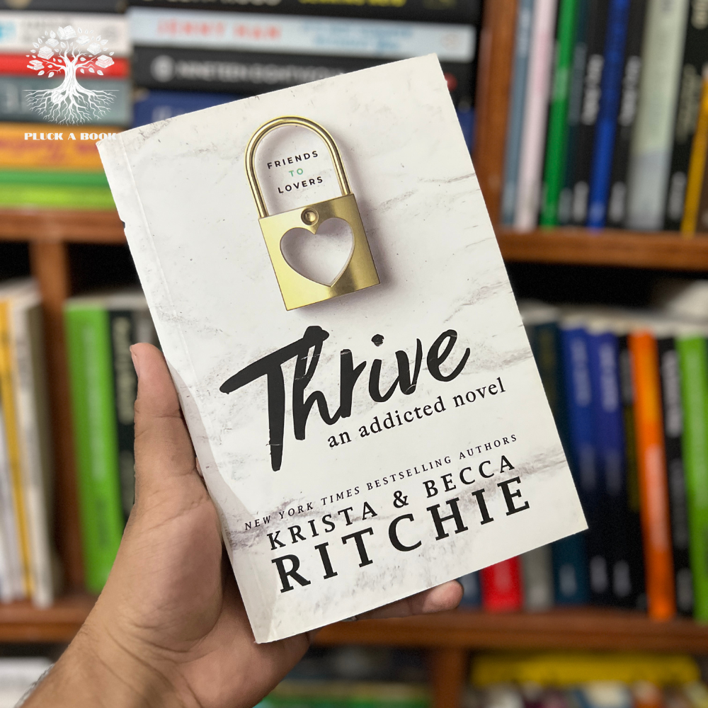 THRIVE by Becca Ritchie and Krista Ritchie – Pluck a Book
