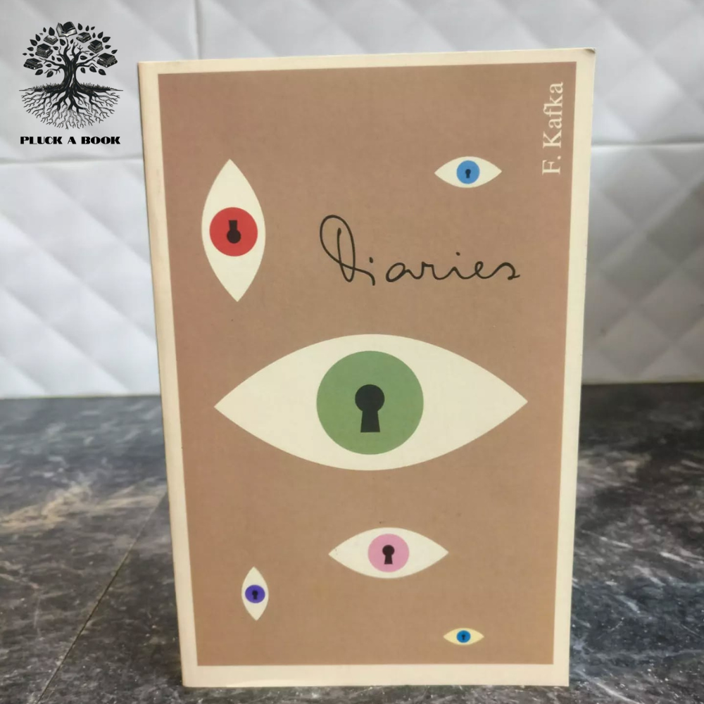 DIARIES OF FRANZ KAFKA by Franz Kafka – Pluck a Book